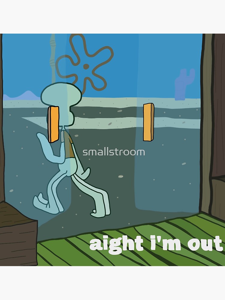 "Aight I'm Out Meme with Words" Sticker for Sale by smallstroom | Redbubble