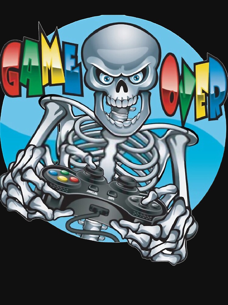 "Skeleton Game Over - Skull Gamer Classic T-Shirt.png" T-shirt for Sale ...