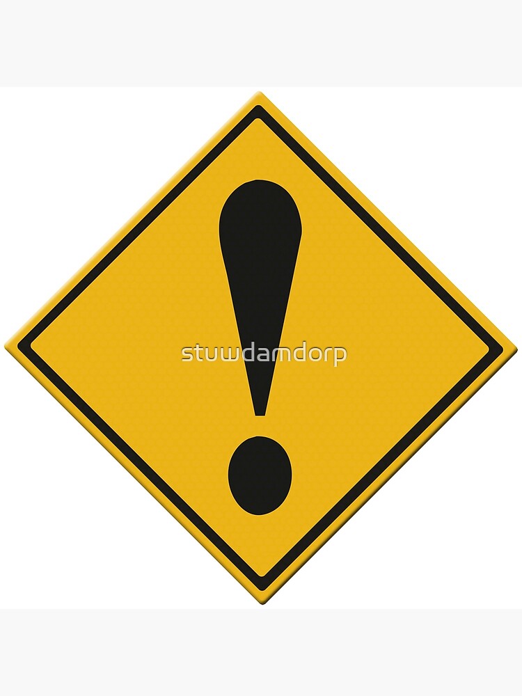 "US Road sign danger ahead exclamation mark" Art Board Print for Sale by stuwdamdorp | Redbubble