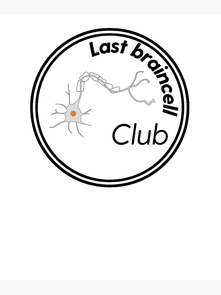 "one braincell" Poster by ABZ2020 | Redbubble