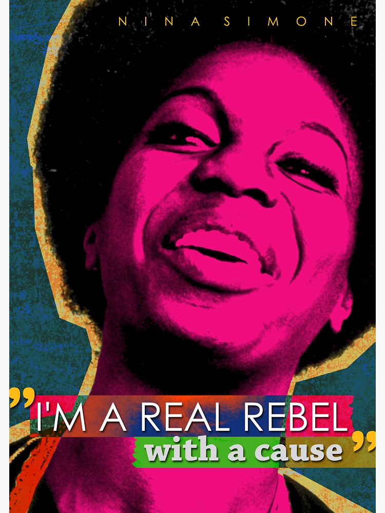 "Nina Simone Quote" Sticker by pahleeloola | Redbubble