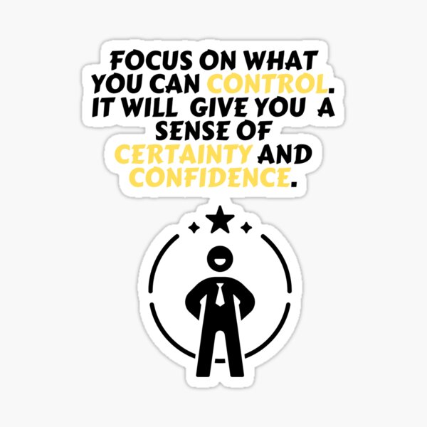 "Focus On What You Can Control - Fear Of Failure" Sticker for Sale by ...