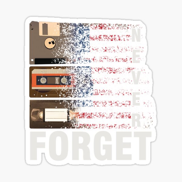 "Never Forget - Funny Nerd Humor Nostalgia Old 1990s 90s 1980s 80s Joke ...
