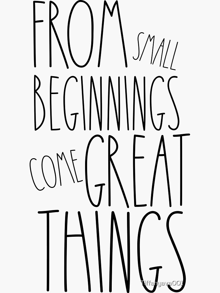 "Rae Dunn Inspirational Quotes - From Small Beginnings Come Great ...