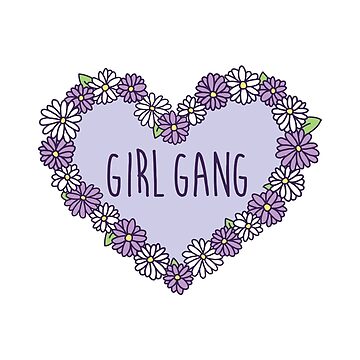 "Girl Gang Floral Heart" Sticker for Sale by shebandit | Redbubble