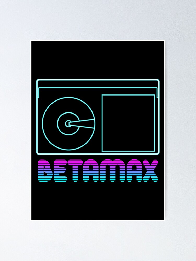 "Betamax Neon" Poster for Sale by GloopTrekker | Redbubble