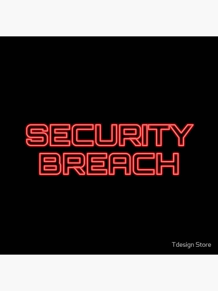 "Security Breach Sign" Poster by oliverhowells | Redbubble