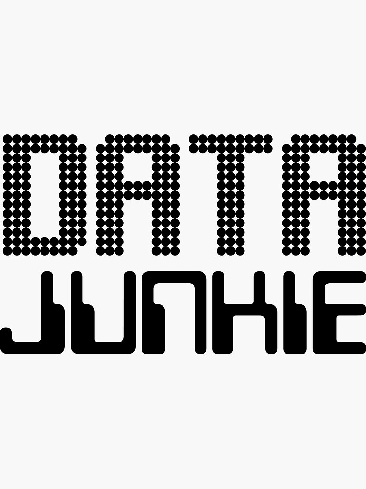 "Big Data Junkie Number Crunchers" Sticker by christianadams | Redbubble