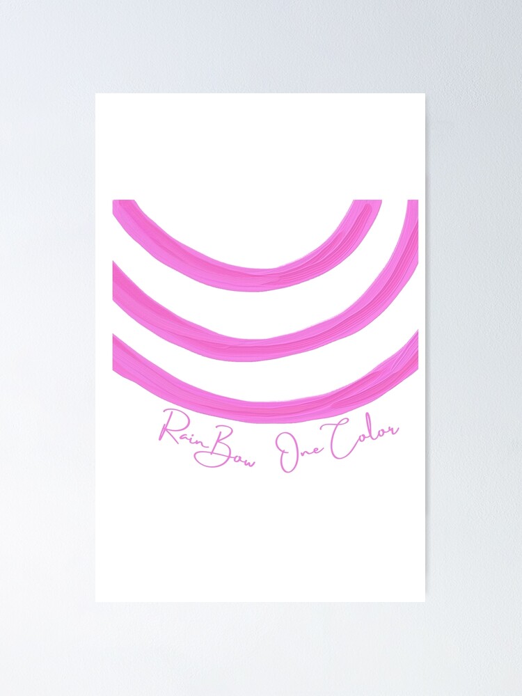 "RainBow "One Color" Collection" Poster for Sale by NewStylePro | Redbubble
