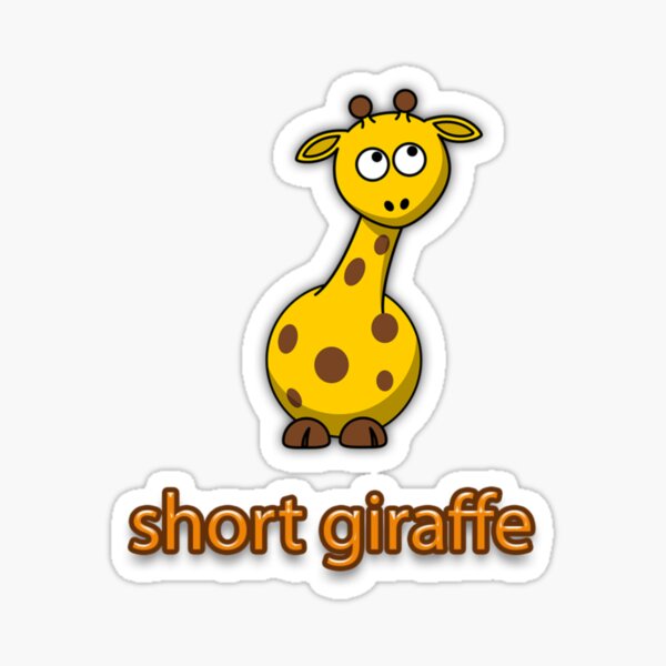 "short giraffe" Sticker by Zyad77 | Redbubble