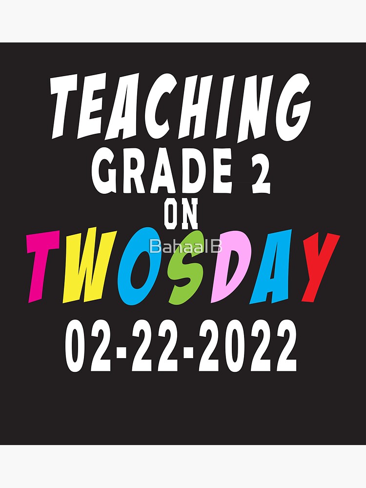 "Twosday 02-22-2022 Tuesday February 2nd 2022 Funny Teacher" Sticker ...