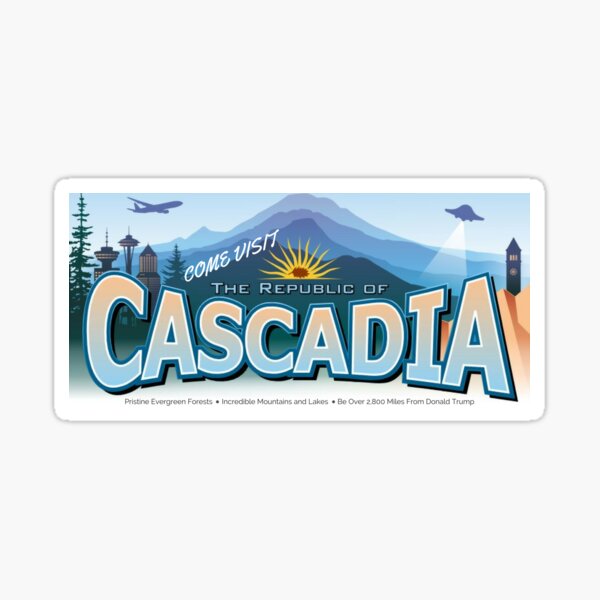 "Come Visit Cascadia (second edition)" Sticker for Sale by ...