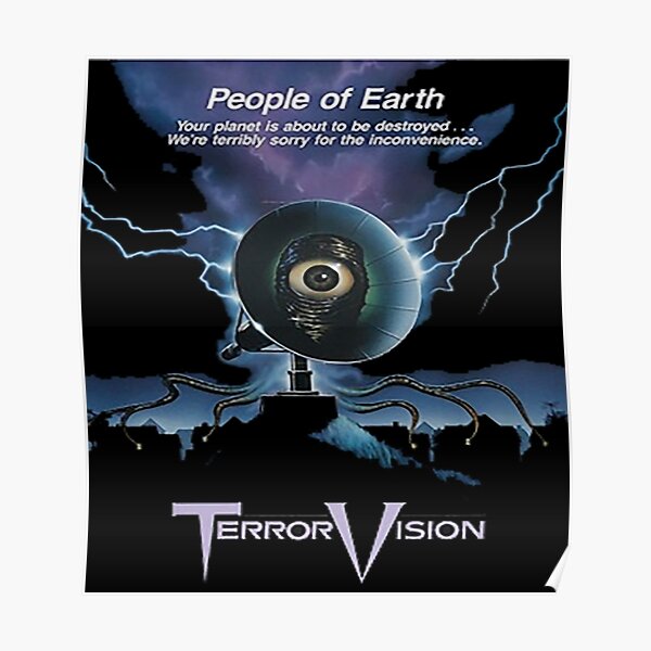 "TERRORVISION!!!!!" Poster by bandino3 | Redbubble