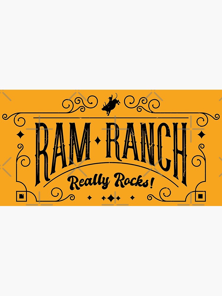 "Ram Ranch Really Rocks!" Poster for Sale by BetterDaze | Redbubble