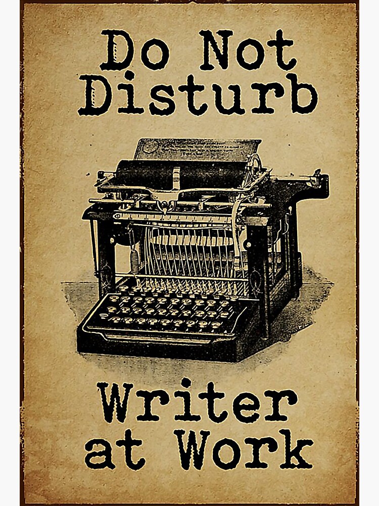 "Do Not Disturb writer at work" Magnet for Sale by MihailoCastin ...