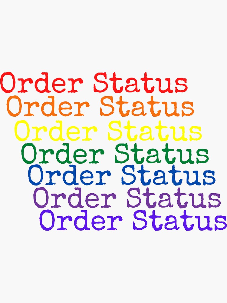 "Order Status" Sticker for Sale by Emynent-Store | Redbubble