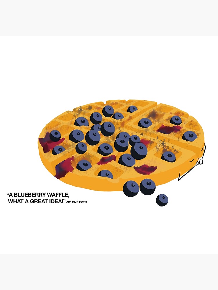 A Blue Waffle Poster For Sale By Seedy Avocado Redbubble