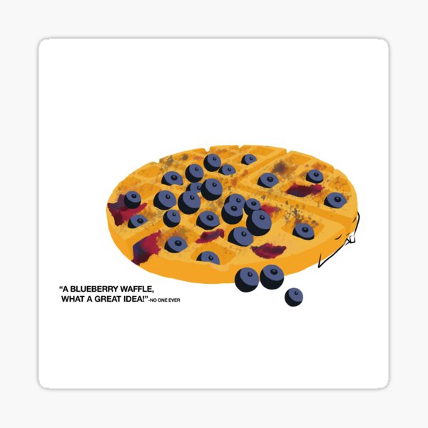 "A BLUE WAFFLE..." Sticker for Sale by Seedy-Avocado | Redbubble