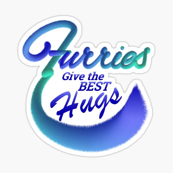 "Furries Give The Best Hugs" Sticker by ZennicDesigns | Redbubble