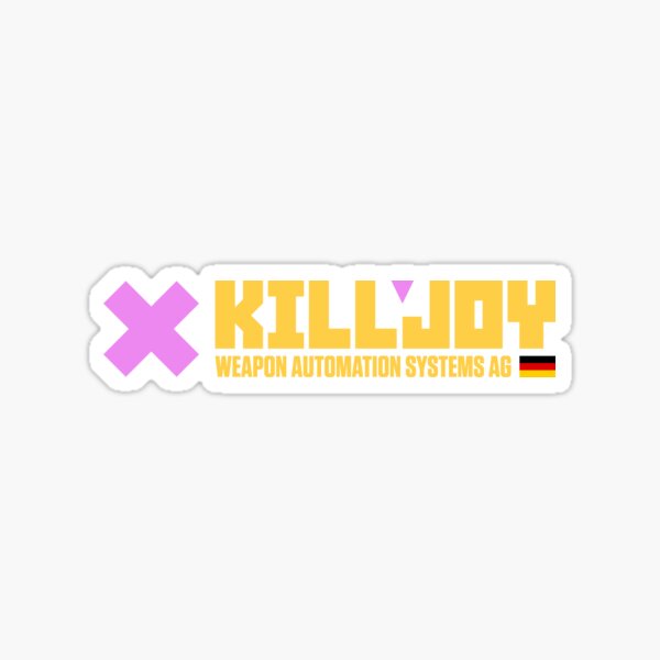 "Killjoy Weapon Automation Systems AG" Sticker for Sale by KrisEgan ...