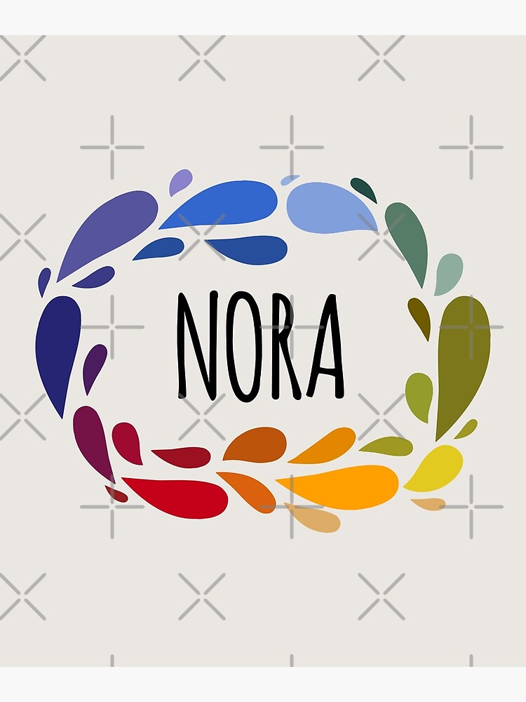 Póster «Nora - Nombres para esposa, hija y niña» de kindxinn | Redbubble