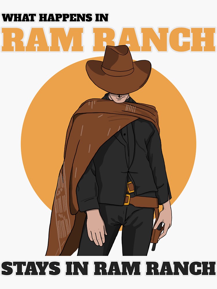 "Ram Ranch Really Rocks | What Happens In Ram Ranch Stays In Ram Ranch ...