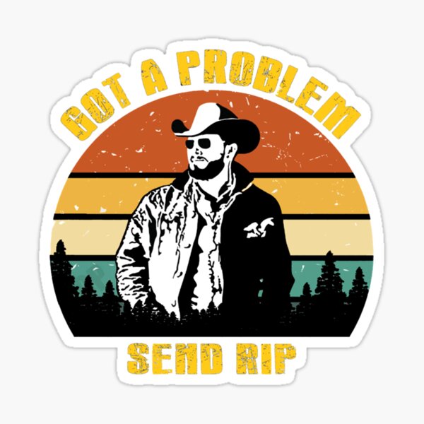 "RIP with a whip - Got a Problem Send Rip " Sticker for Sale by ...