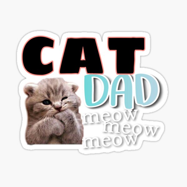"Cat dad" Sticker for Sale by KZClassic | Redbubble