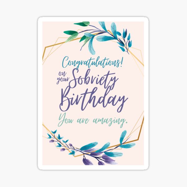 "Sobriety Birthday - AA Congratulations" Sticker for Sale by superbling ...
