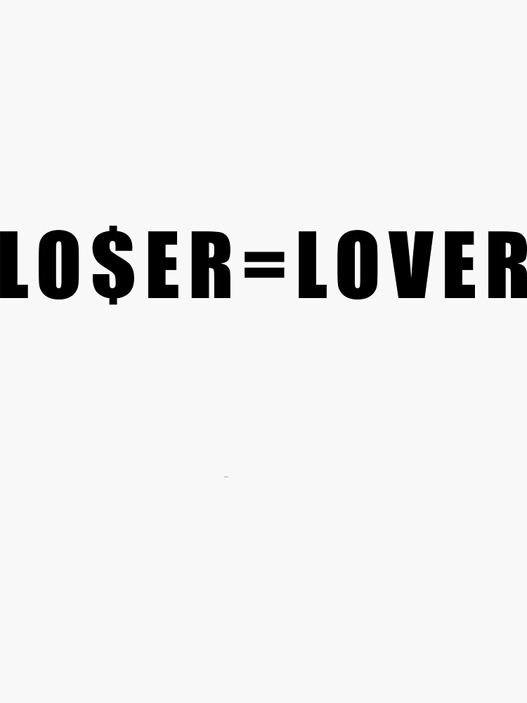 "loser lover" Sticker by Hiross | Redbubble