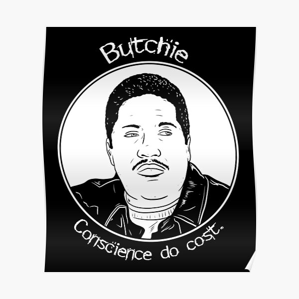 "Butchie - The Wire" Poster for Sale by blacksnowcomics | Redbubble