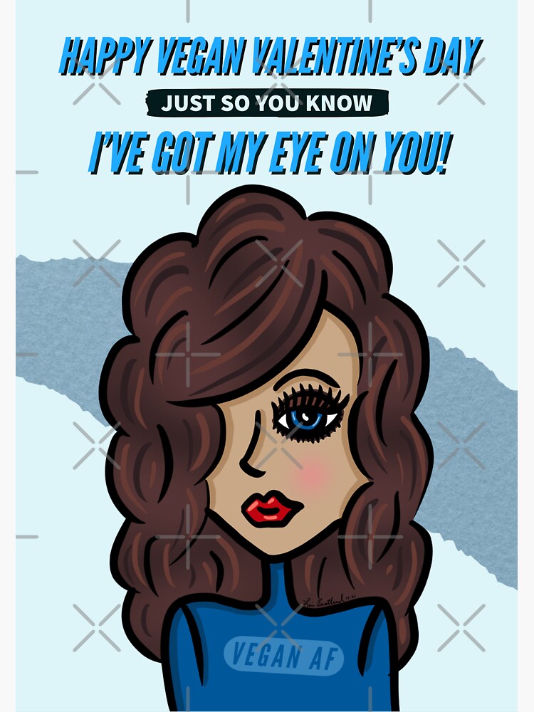 "Happy Vegan Valentine's Day I've Got My Eye On You!" Sticker by loeye ...