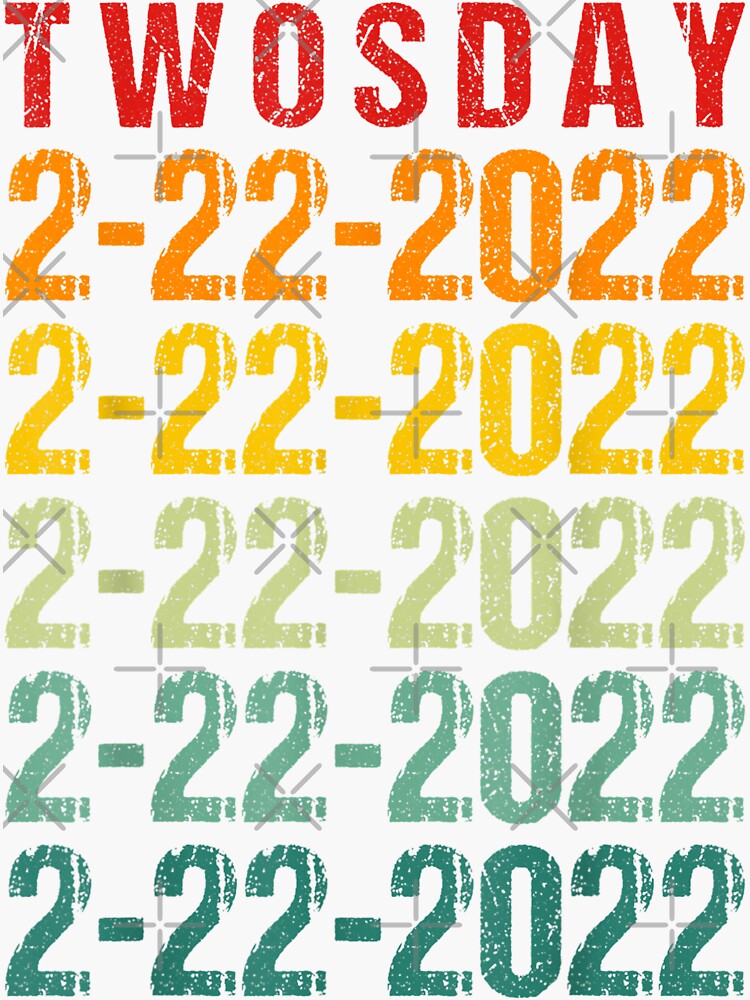 "Twosday 02-22-2022 Tuesday February 2nd 2022 Vintage Funny T-Shirt ...