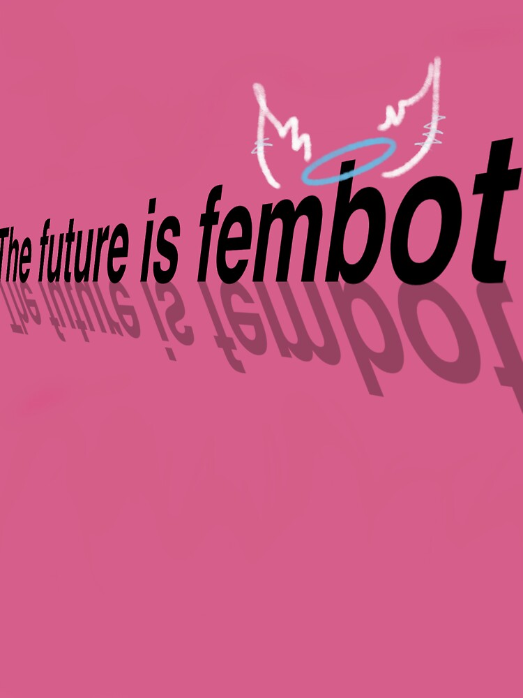 "The Future is Fembot" Sticker for Sale by fembotanonymous | Redbubble