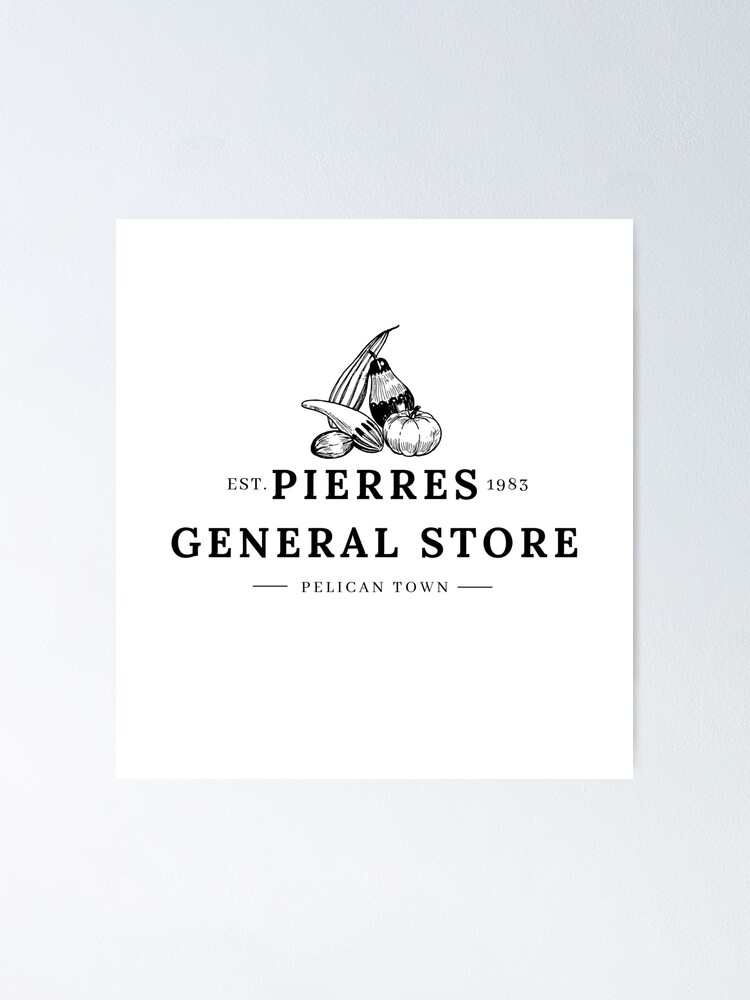 "Stardew Valley Pierres General Store " Poster by NevilleNoFriend ...