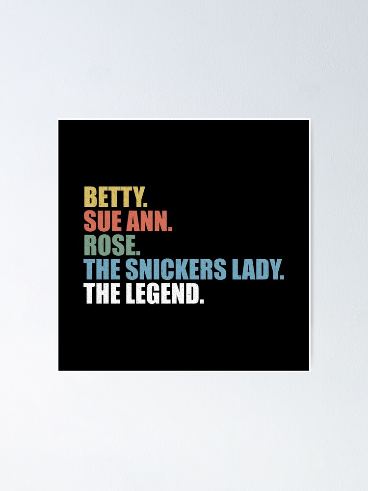 "Betty. Sue Ann. Rose. The Snicker Lady. The Legend. - Betty White ...