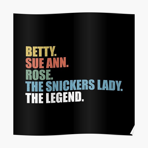 "Betty. Sue Ann. Rose. The Snicker Lady. The Legend. - Betty White ...