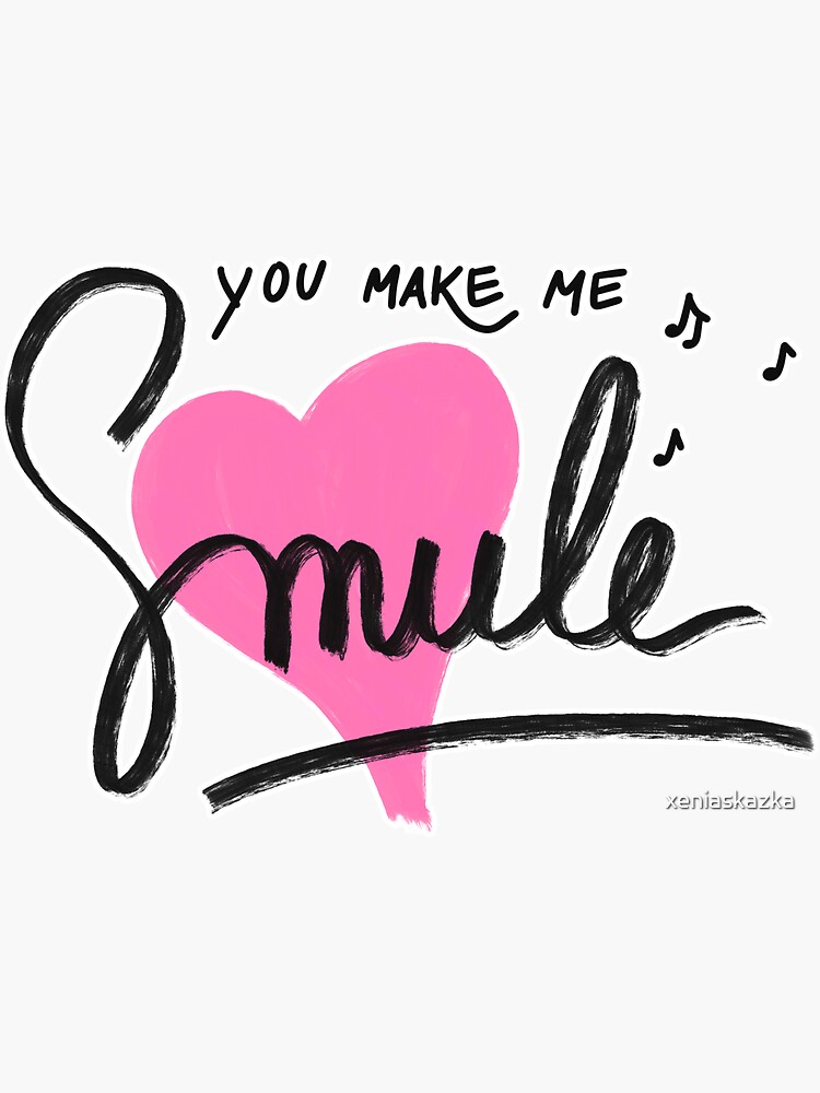 "You make me Smule" Sticker by xeniaskazka | Redbubble