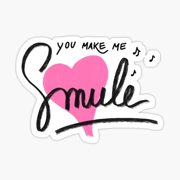 "You make me Smule" Sticker by xeniaskazka | Redbubble