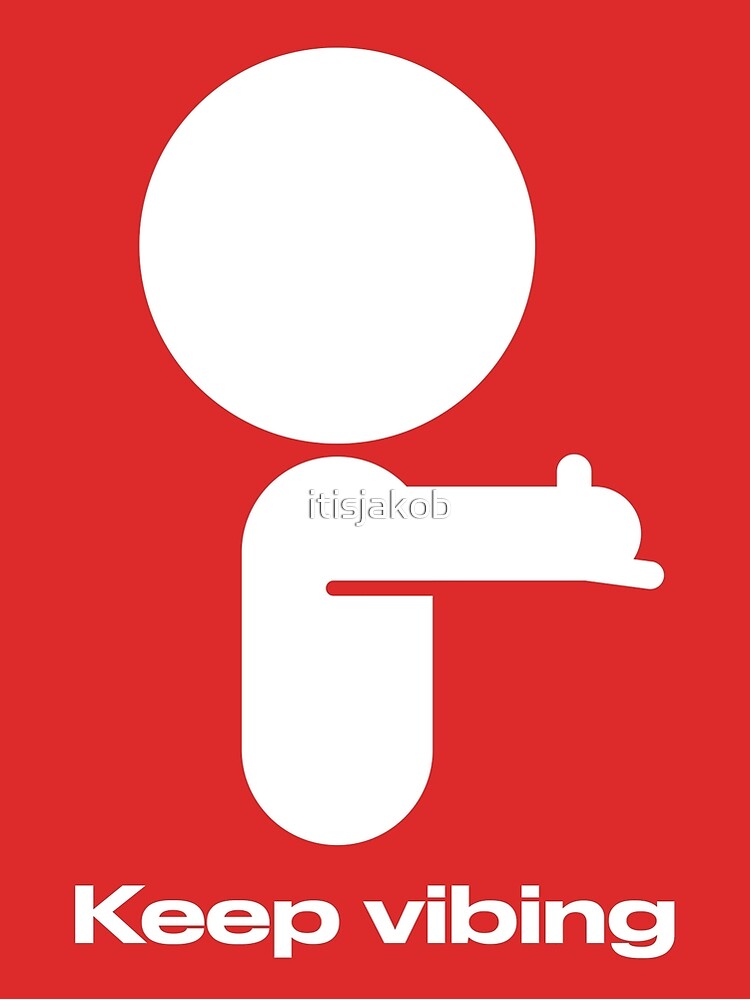 "White vibing stick figure" Poster by itisjakob | Redbubble
