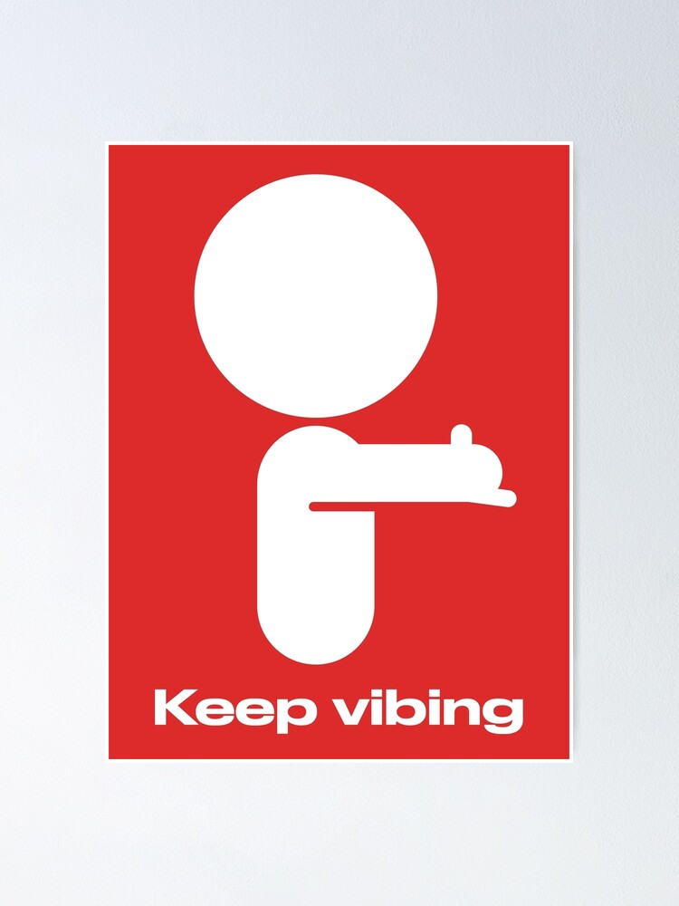 "White vibing stick figure" Poster by itisjakob | Redbubble