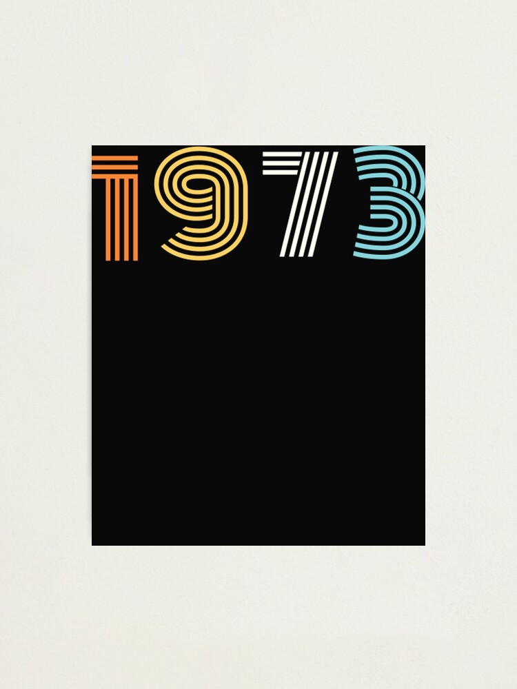 Lámina fotográfica «Genial 1973 año de nacimiento vintage retro leyenda ...