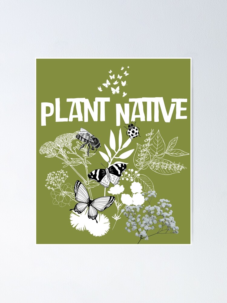 "Plant Native White Silhouette Plants & Pollinators Design" Poster by ...