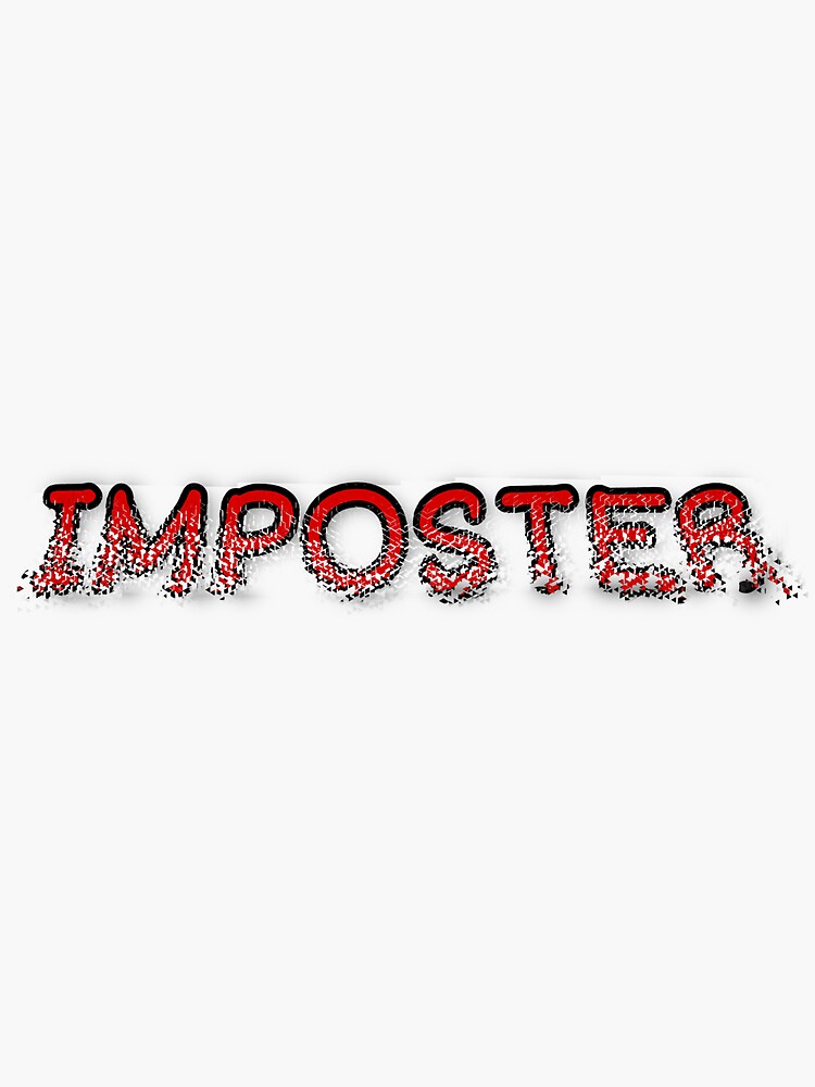 "Imposter" Sticker by StaffordWay | Redbubble