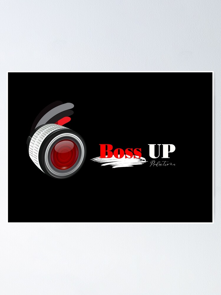 "Boss UP Productions Logo (Black)" Poster for Sale by Devanrenea ...