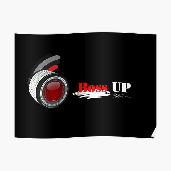 "Boss UP Productions Logo (Black)" Poster for Sale by Devanrenea ...
