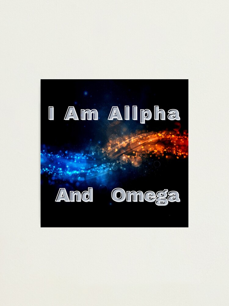 Lámina fotográfica «Yo soy el Alfa y la Omega, el Principio y el Fin ...