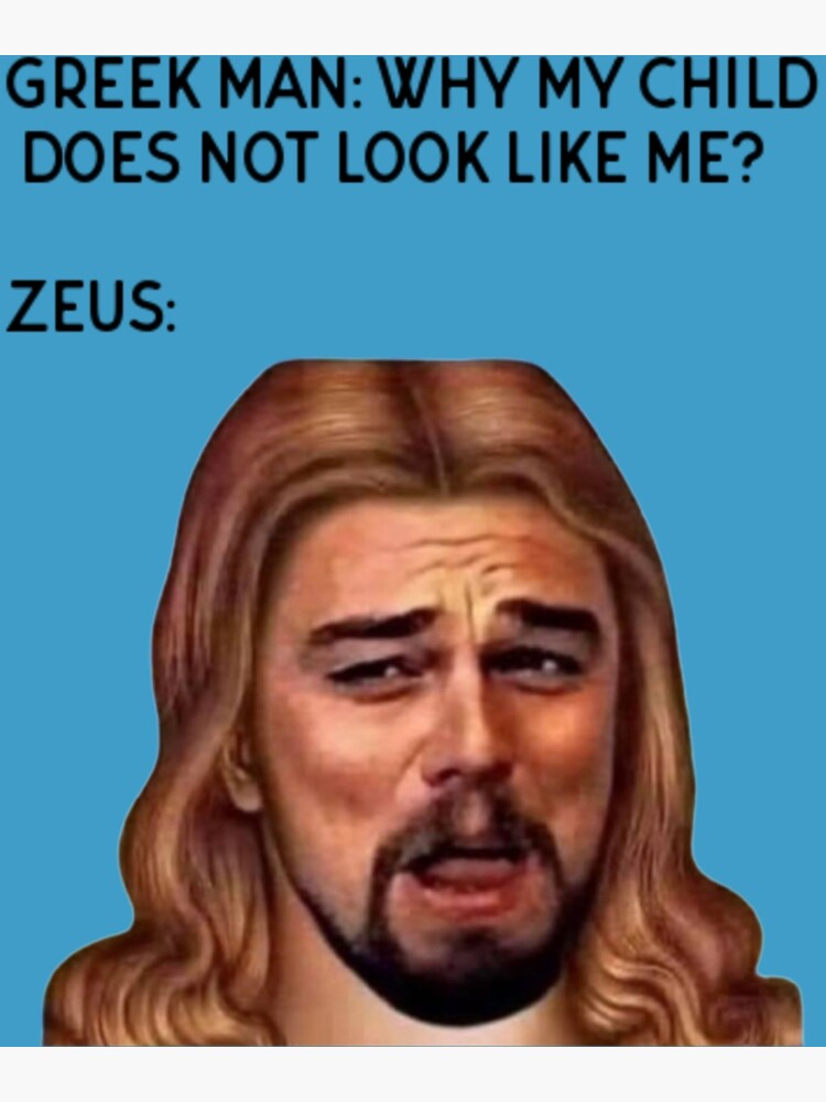 "Zeus Gott Leonardo DiCaprio Lustiges Meme Schwarze Buchstaben" Poster ...