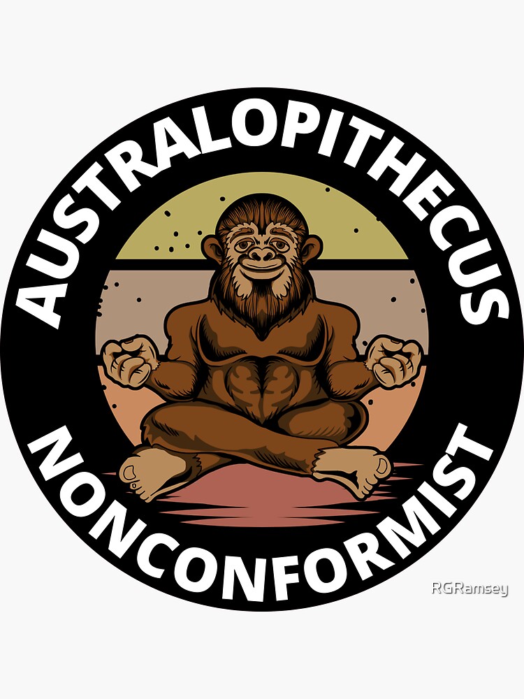 "Funny Australopithecus Nonconformist Meditating Bigfoot" Sticker by ...
