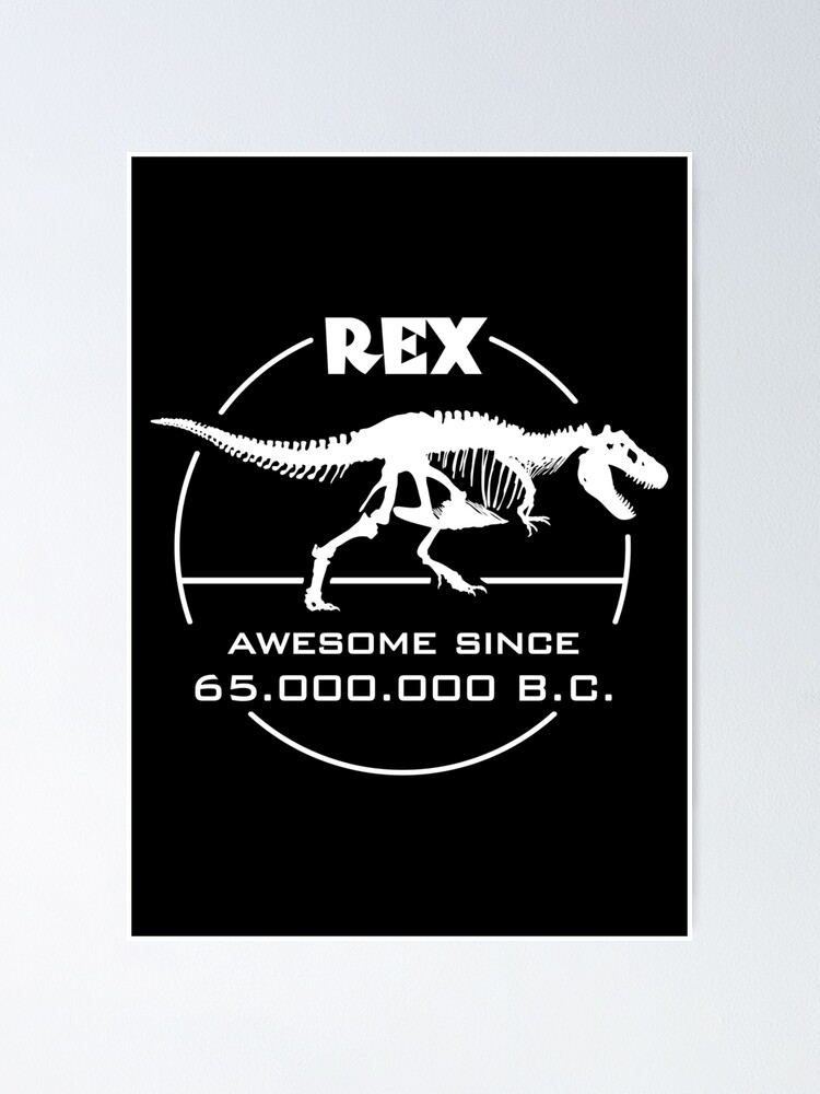 "Dino Geek Saying| Funny Science Fact About T Rex" Poster for Sale by ...